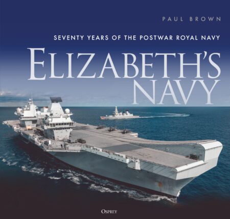 Elizabeth’s Navy: Seven Proud Decades | All About History